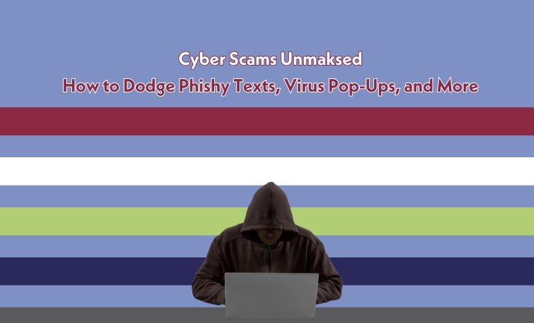 Beware of Cyber Scams: How to Spot Fake Package Texts, Virus Pop-Ups ...